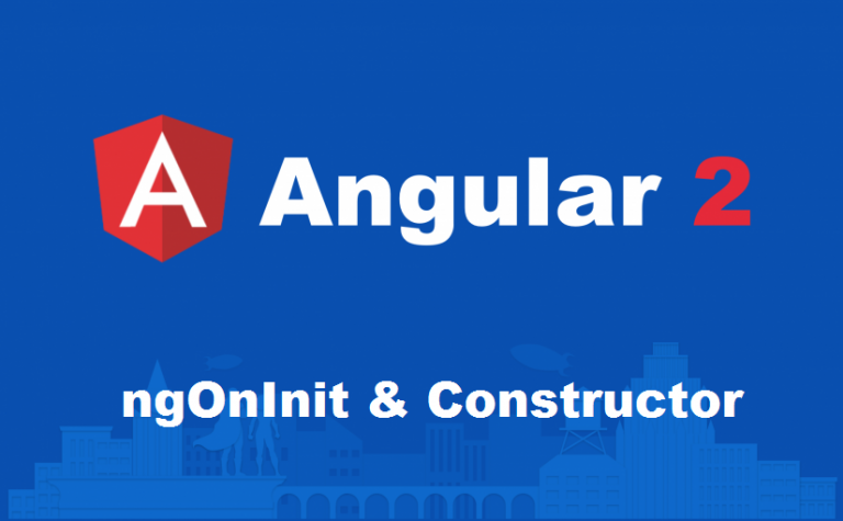 Use ngOnInit and constructor in Angular 2 components | TechnoWalkers